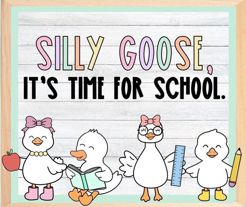 Silly Goose Bulletin Board Kit: Back to School Classroom Decor (PDF ...