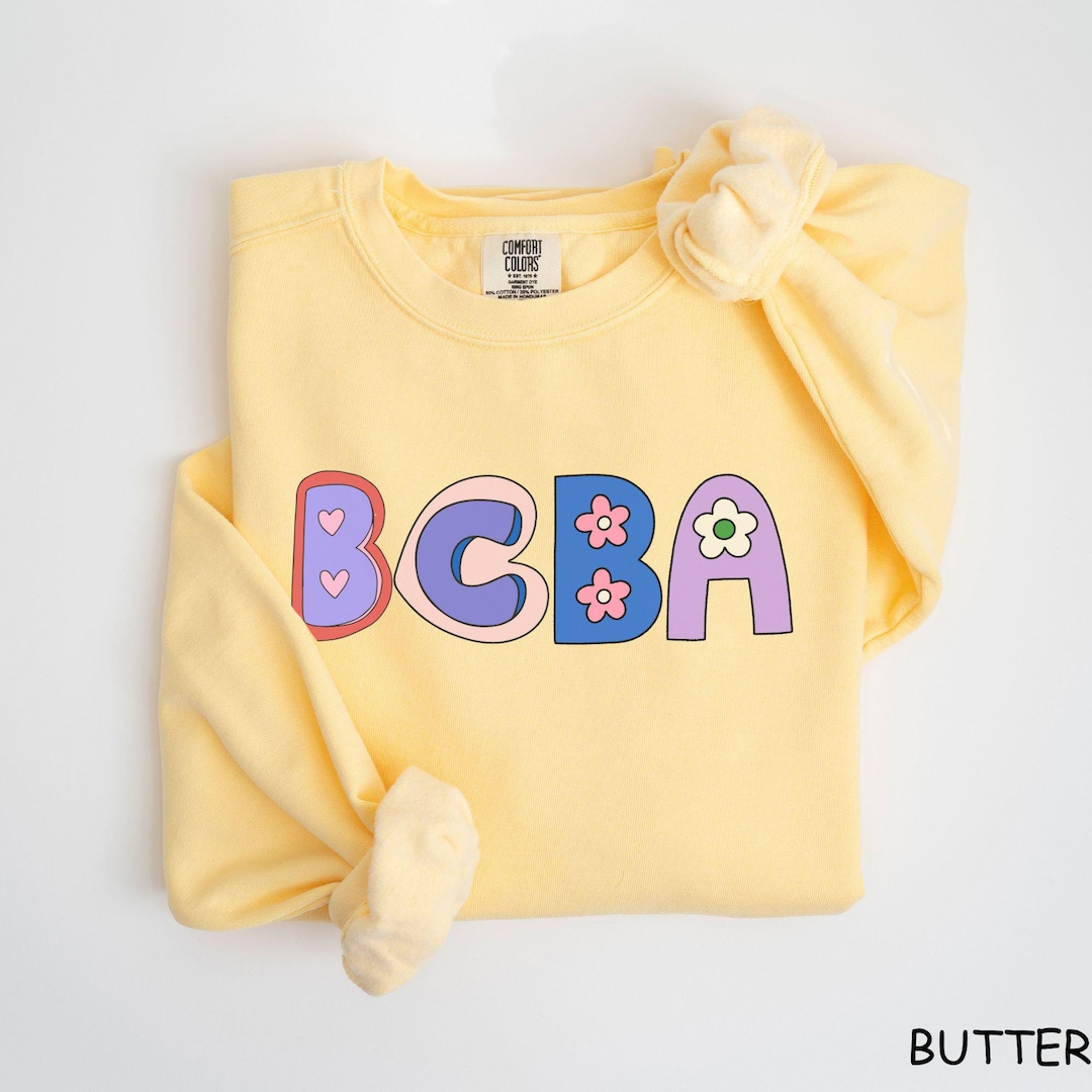 Comfort Colors® Behavior Analyst Sweatshirt, BCBA Graduation Gift, Bcba ...