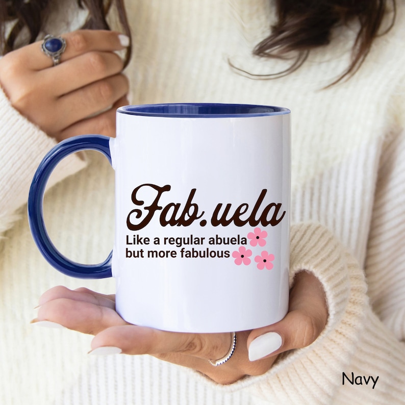 Fabuela Fabulous Abuela Fabuela Definition Coffee Mug For Cool Abuela