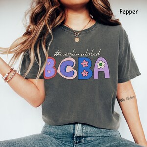 Funny BCBA Comfort Colors Shirt, BCBA Tshirts, ABA Therapy Clothes ...