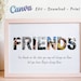 Editable Friends Photo Template, Printable Gift for Friends ...