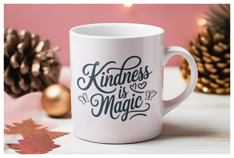 Kindness is Magic SVG: Inspirational Quote, Cricut Cut File (digital ...