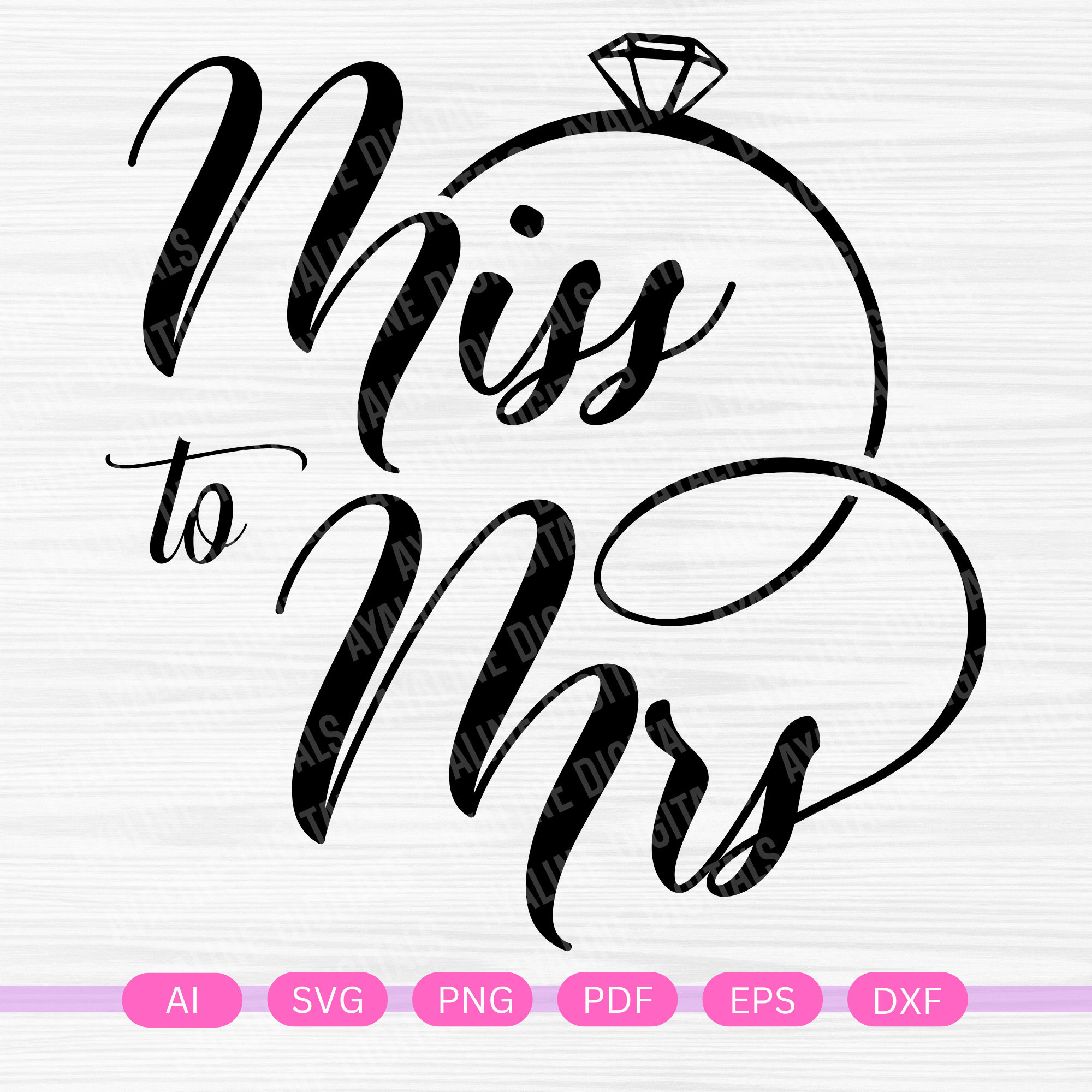 Miss to Mrs Svg, Wedding Svg, Bride to Be Svg, Future Mrs Svg, Marriage ...