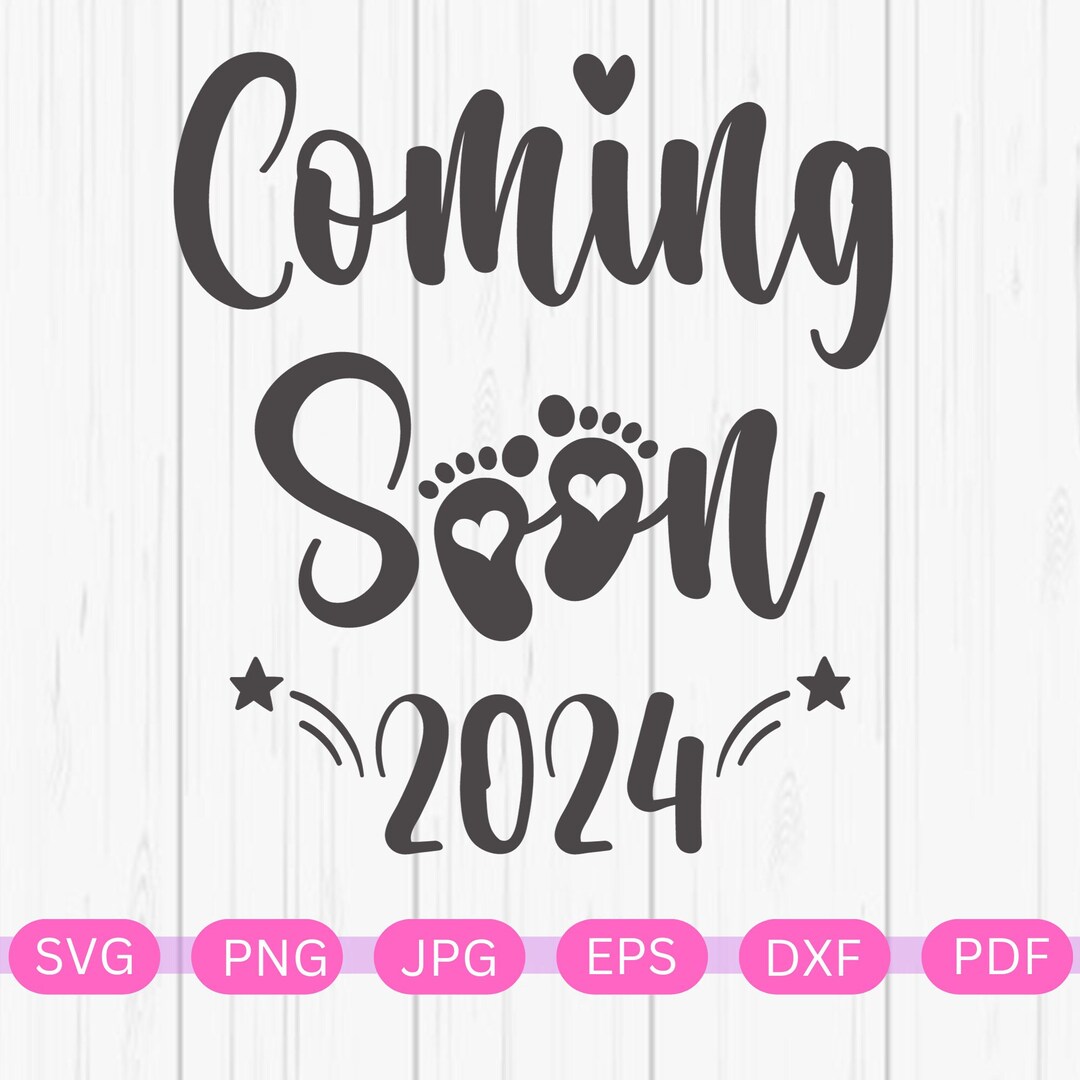 Coming Soon Svg, Baby Announcement Svg, Baby Svg, Pregnancy ...