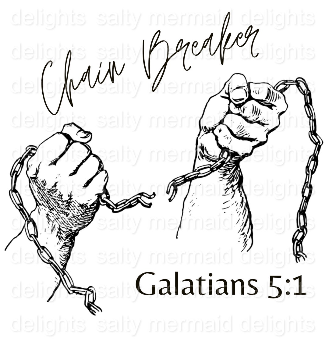 Chain Breaker PNG, Christian, Bible Verse, Bible, God, Jesus - Etsy
