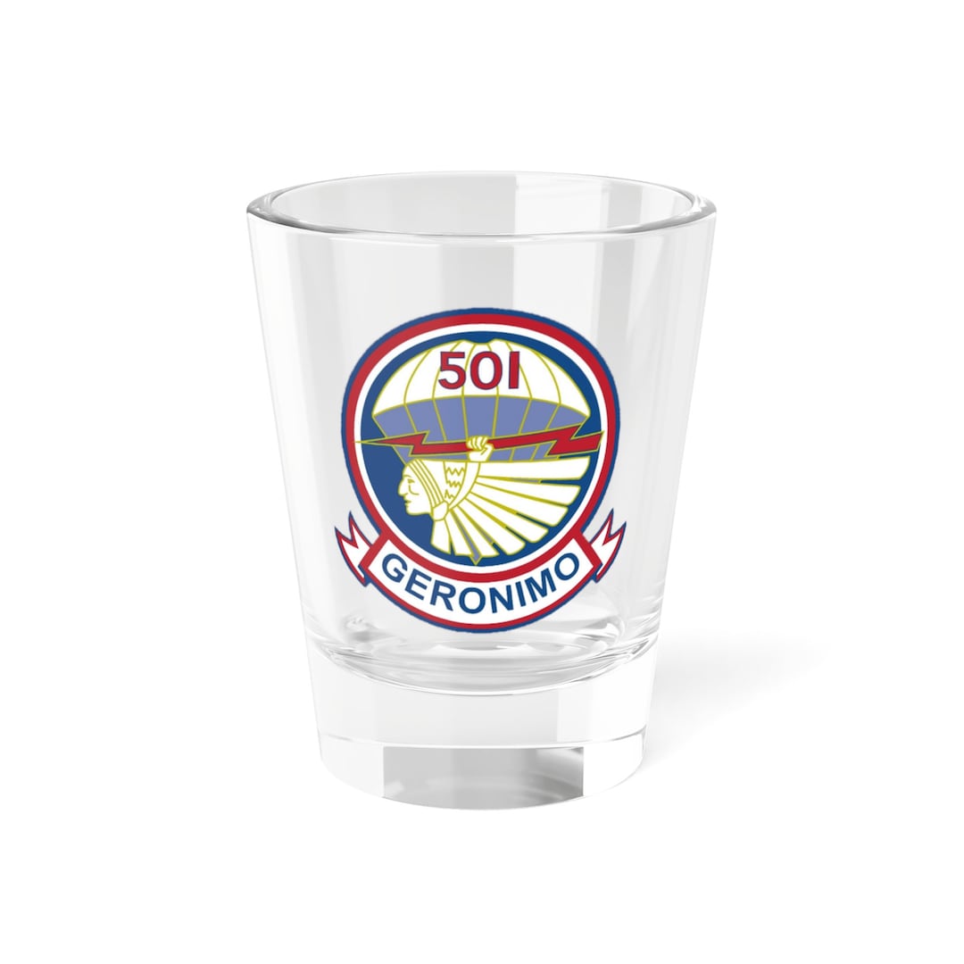 Army 501st Parachute Infantry Regiment 501st PIR Geronimo! Shot Glass ...