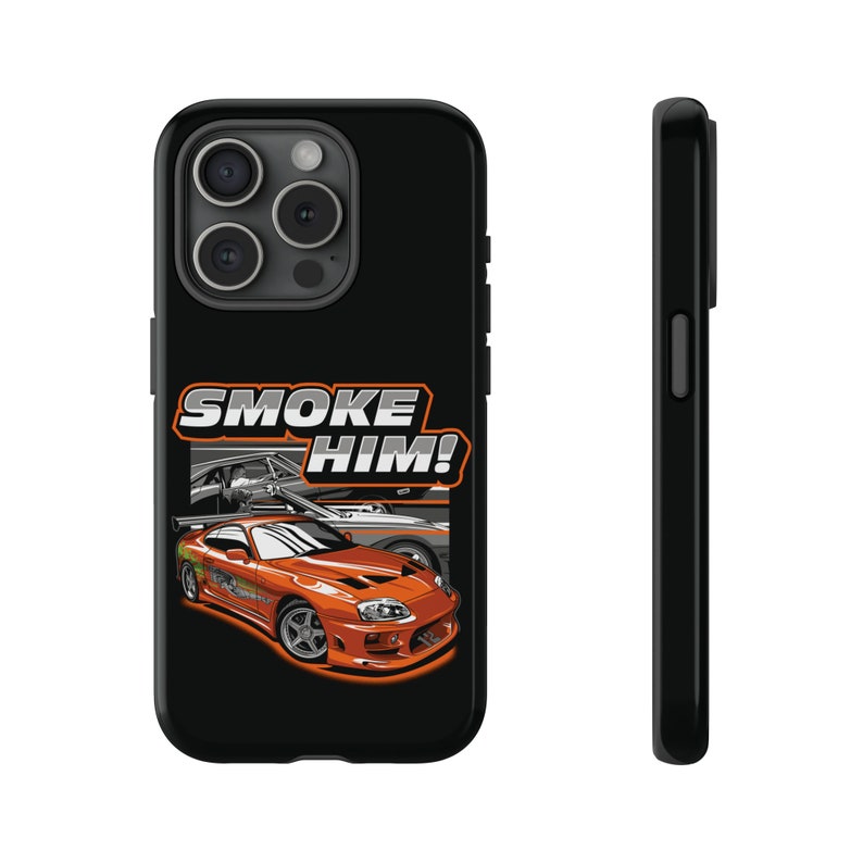 Toyota Supra MK4 Fast & Furious Smoke Him Tough Cases - Etsy