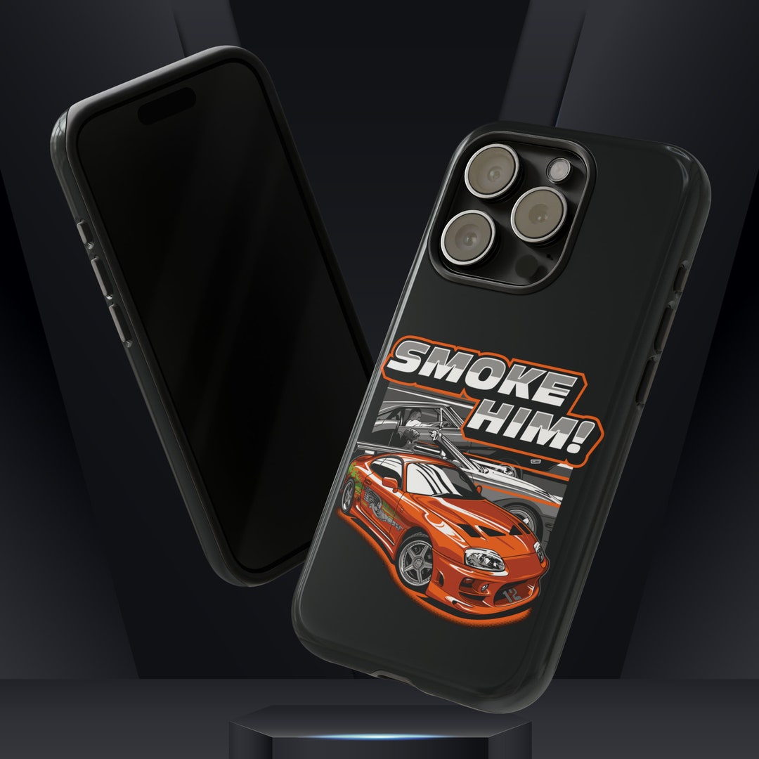 Toyota Supra MK4 Fast & Furious Smoke Him Tough Cases - Etsy