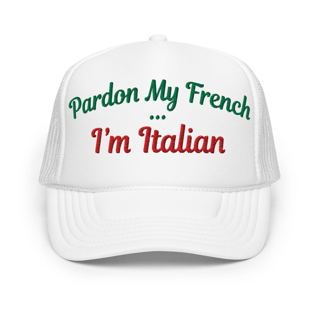 Pardon My French... I'm Italian | Funny, Cute, Punny, and Trendy ...