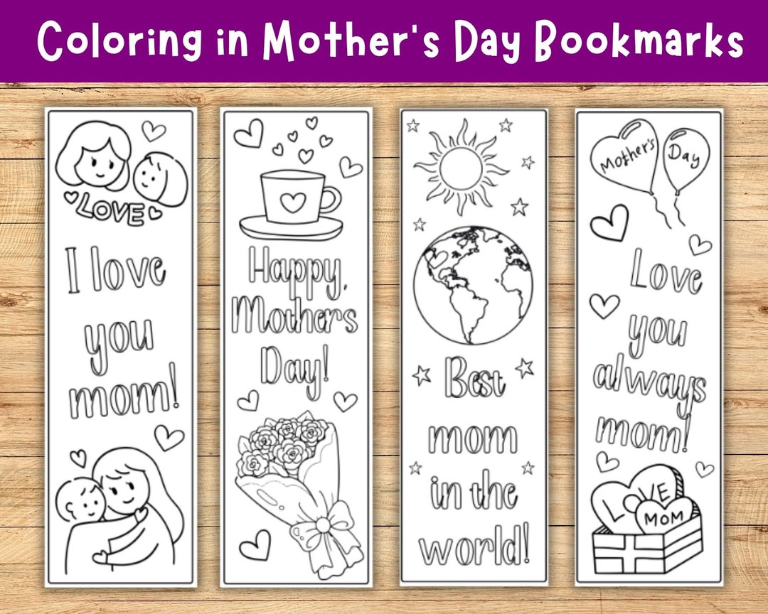 Mother's Day Coloring in Bookmarks, Color Your Own Bookmarks for ...