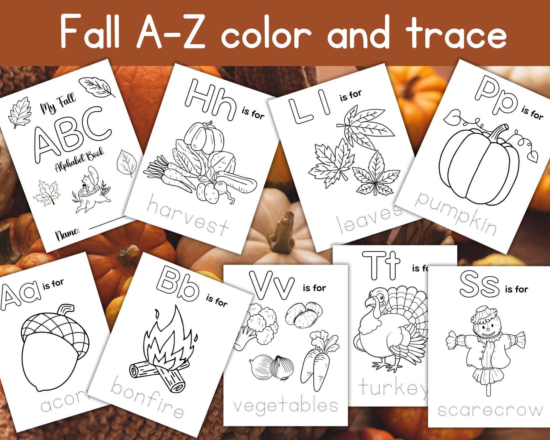 Fall Autumn A-Z Coloring Pages, Fall Activity for Kids, Fall Tracing ...