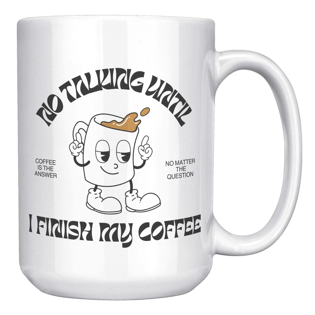 No Talking Until Coffee Mug: Funny Introvert Gift - Etsy