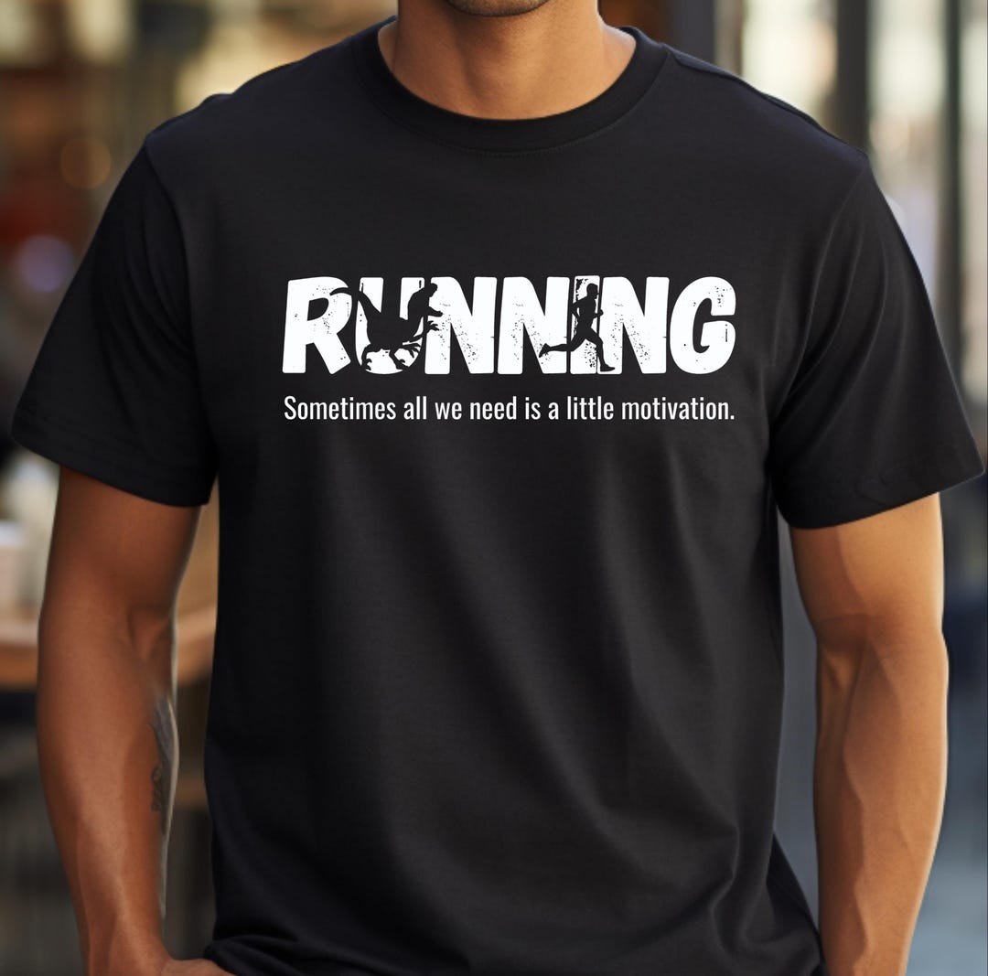 Funny Running Tshirt, Fathers Day Shirt, Runners Gift, Motivational ...