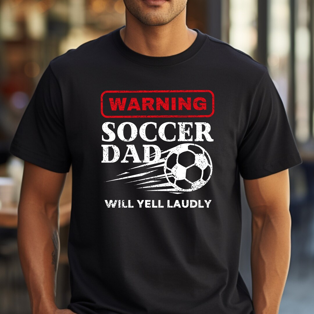 Funny Soccer Shirt, Soccer Dad Shirt, Soccer Gift for Dad, Soccer Lover ...