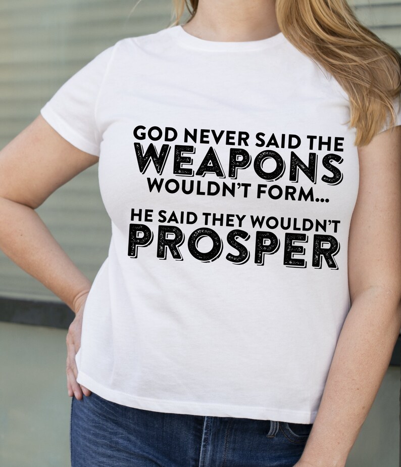 God Never Said Weapons PNG Printable Digital Download Christian Quote ...