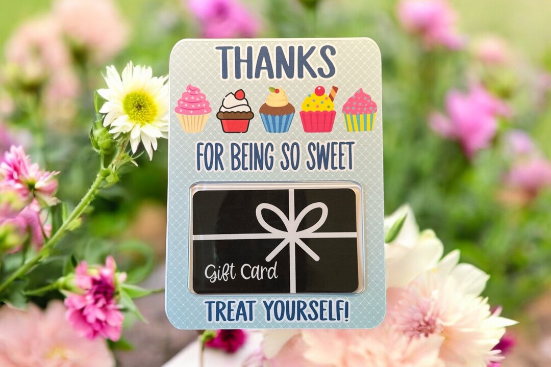 Thank You Gift Card Holder Thanks for Being so Sweet Gift Card Holder ...