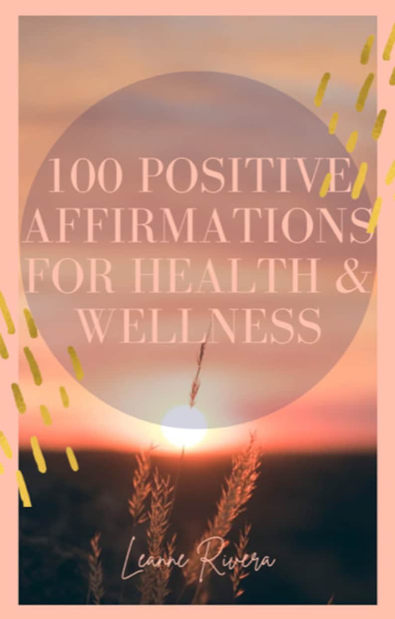 Positive Affirmations for Positive Life Affirmations for Health and ...