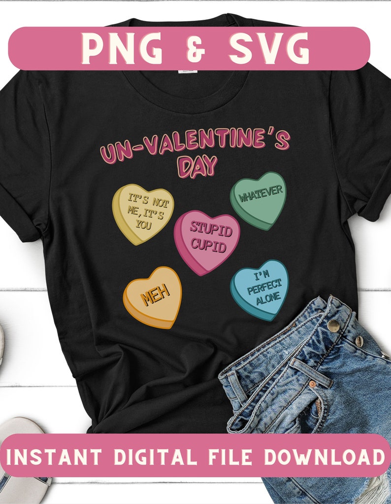 Funny Anti-valentine's Day Conversation Hearts SVG PNG (digital ...