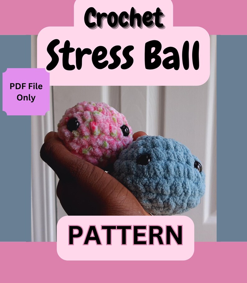 Crochet Stress Ball Pattern *NO SEW* - Etsy