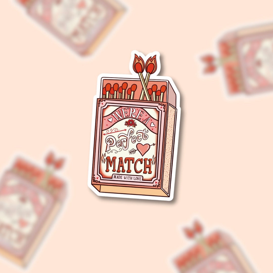 We're a Perfect Match Sticker, Matchbox, Vinyl Sticker, Laptop Sticker ...