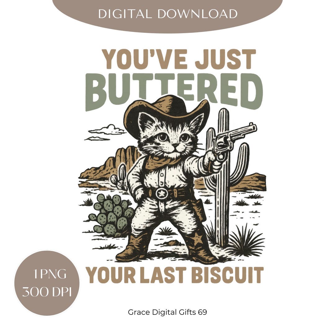 Cowboy Cat Meme PNG: Funny Sarcastic Western Design (digital Download ...