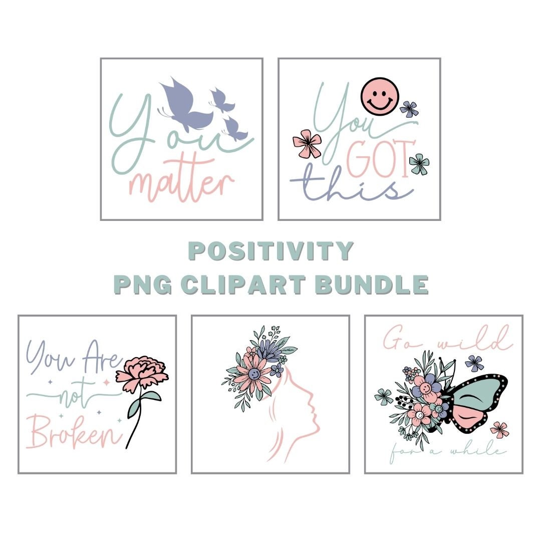 Positivity PNG Clipart Bundle Full License 5 Designs Instant Download ...