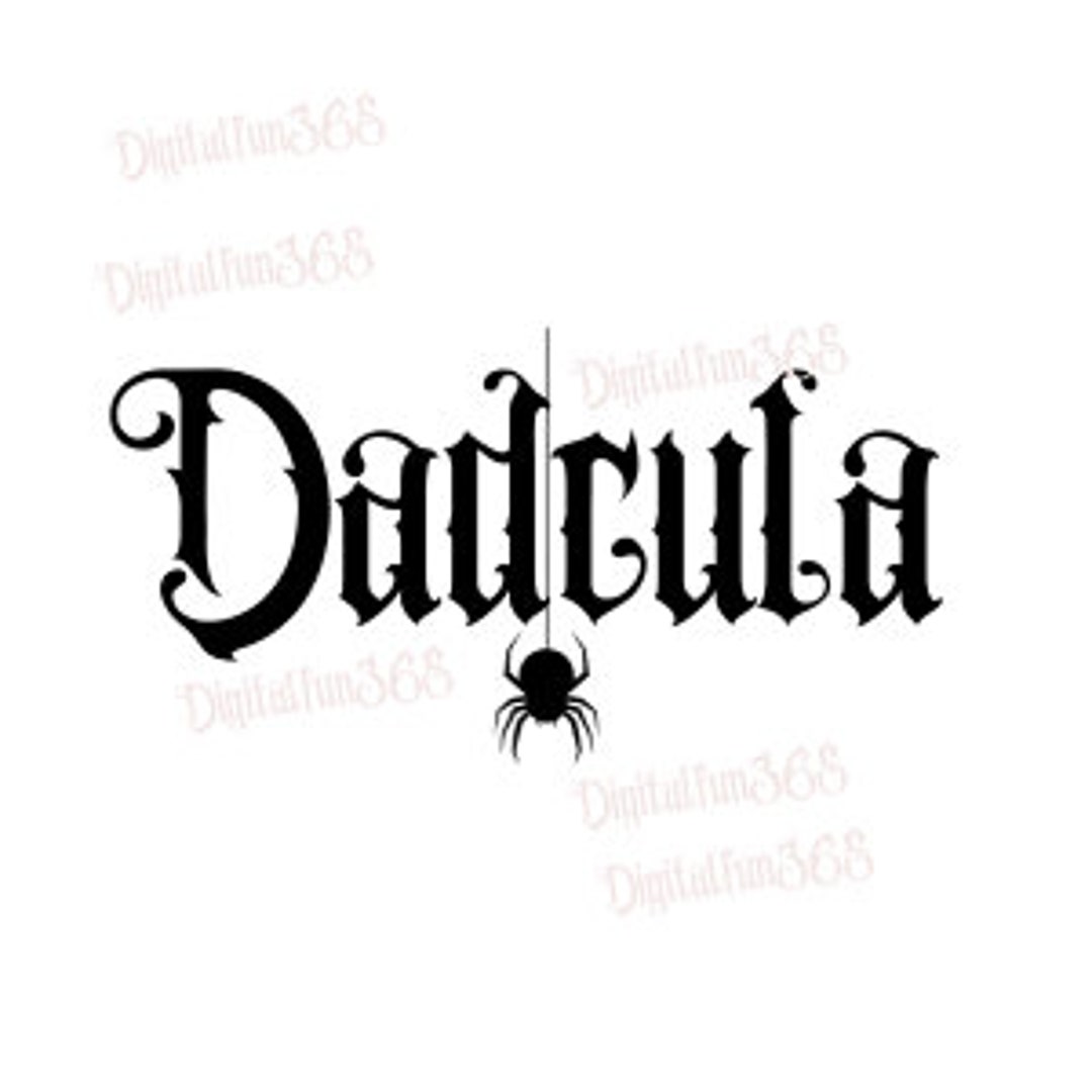 Dadcula Halloween Svg Dadcula Svg Halloween Fun Digital Design Png Cheap Designs Dad