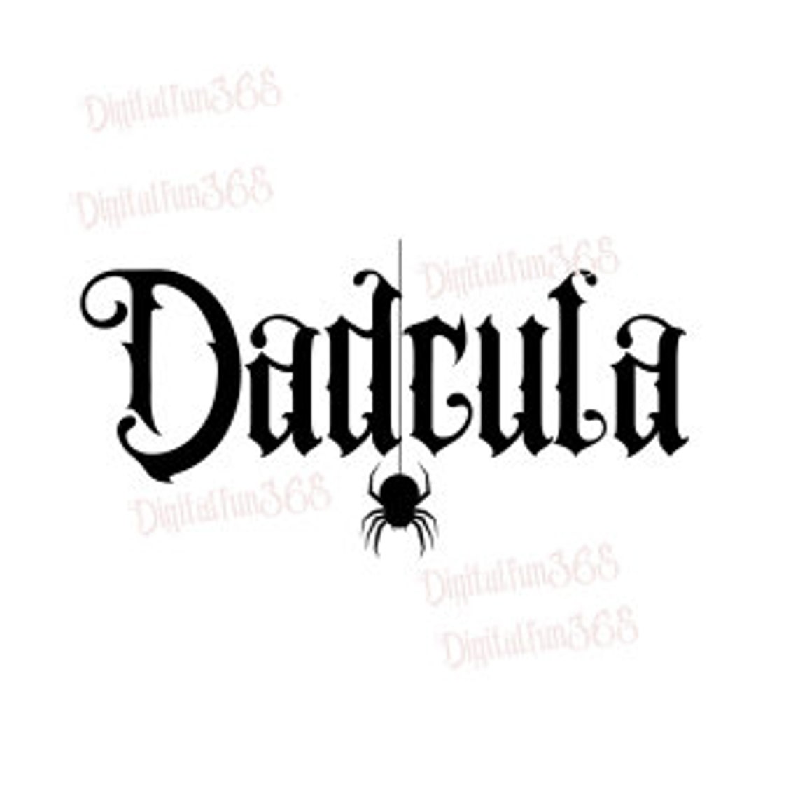 Dadcula, Halloween SVG, Dadcula SVG, Halloween Fun, Digital Design, Png ...