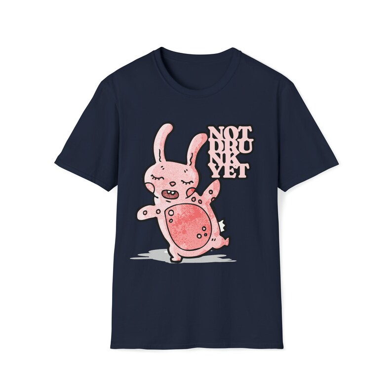 Not Drunk yet Alcoholic Cartoon Rabbit, Funny Drunk Bunny Unisex Soft ...