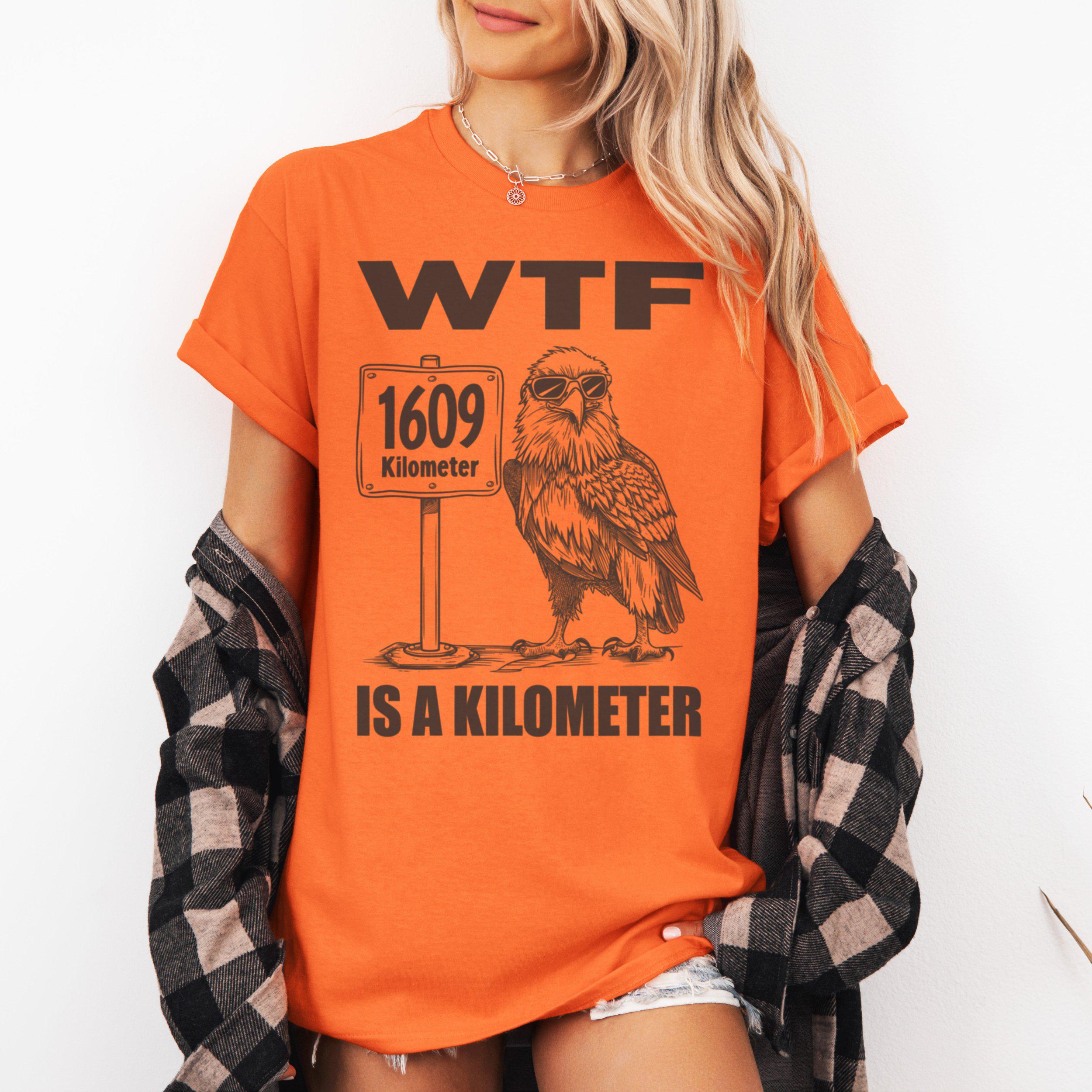 WTF is A Kilometer Meme Shirt, Funny Metric Conversion T-shirt, 1609 ...