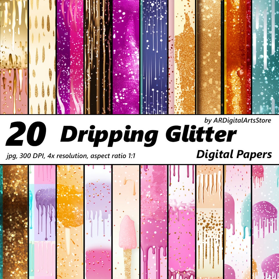 20 Dripping Glitter Digital Paper, Background , Unique ,scrapbook Pages ...