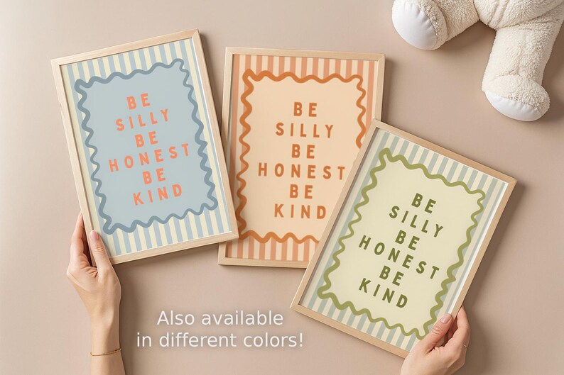 Be Silly, Be Honest, Be Kind Digital Download Wall Art Nursery Digital ...