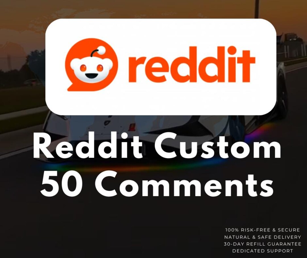 Get 50 Custom Reddit Comments | Real & Manual Reddit Engagement Service ...