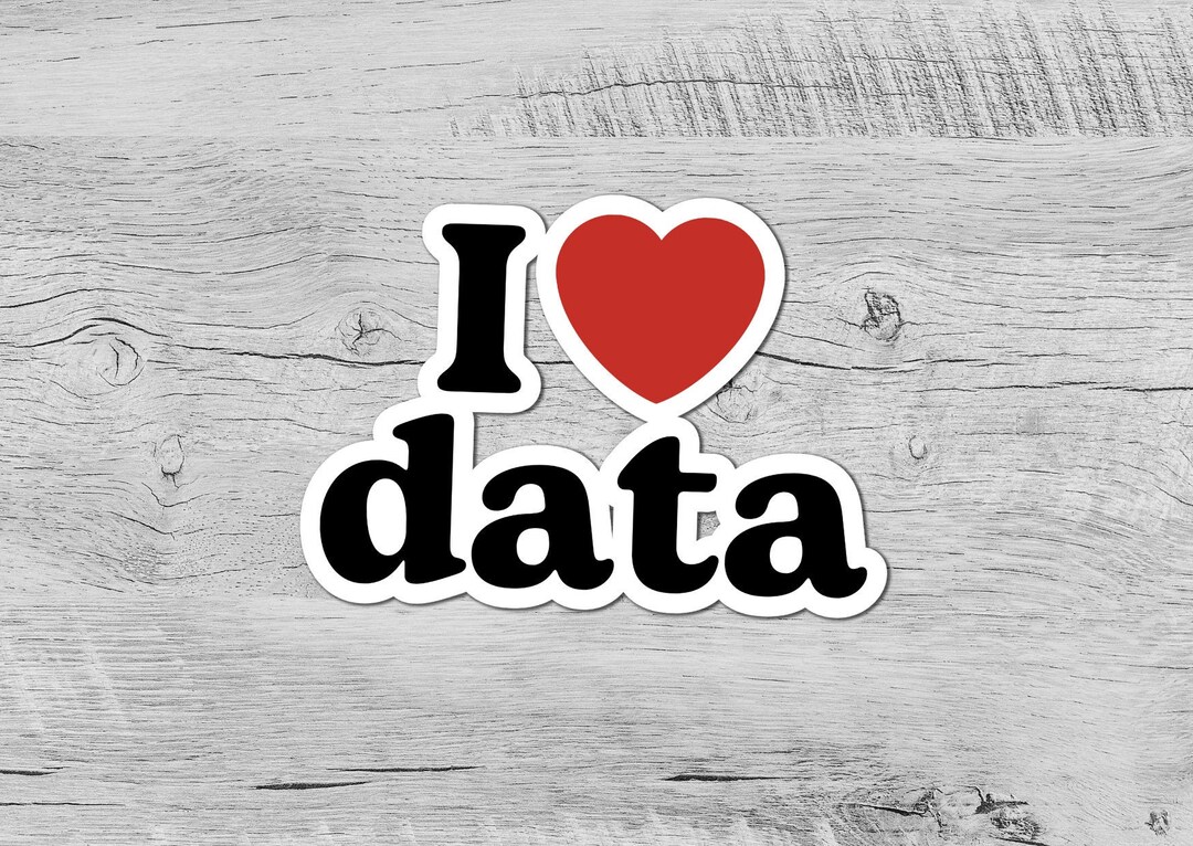 I Love Data Laptop Sticker for Data Science Analyst Gift for Data ...