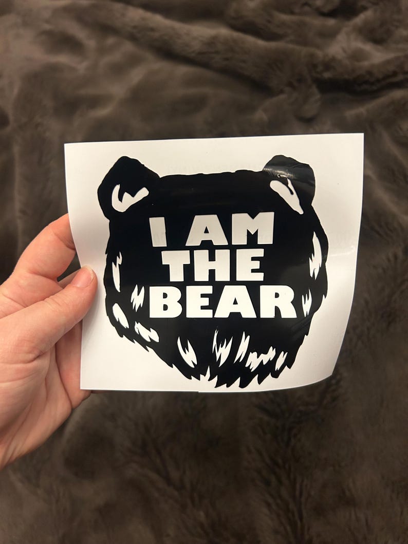 I Am the Bear Vinyl Decal - Etsy