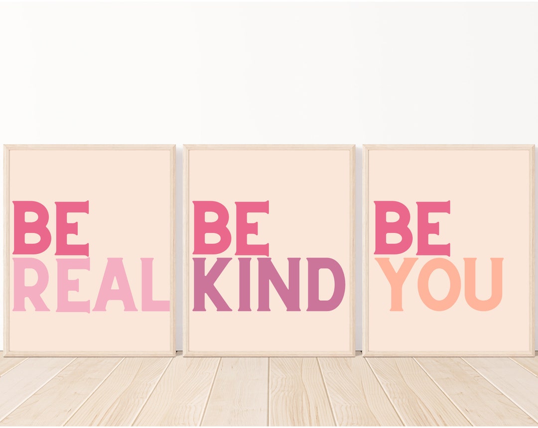 Be Kind, Be Real, Be You Printable Art, Digital Download, Playroom ...