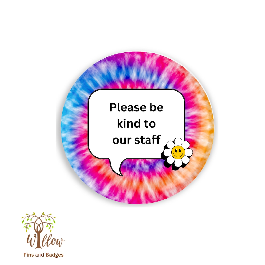 Please Be Kind to Our Staff Button Badge Respect Our Staff - Etsy