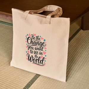 Be the Change Quote SVG | Inspirational Wall Art | Motivational ...