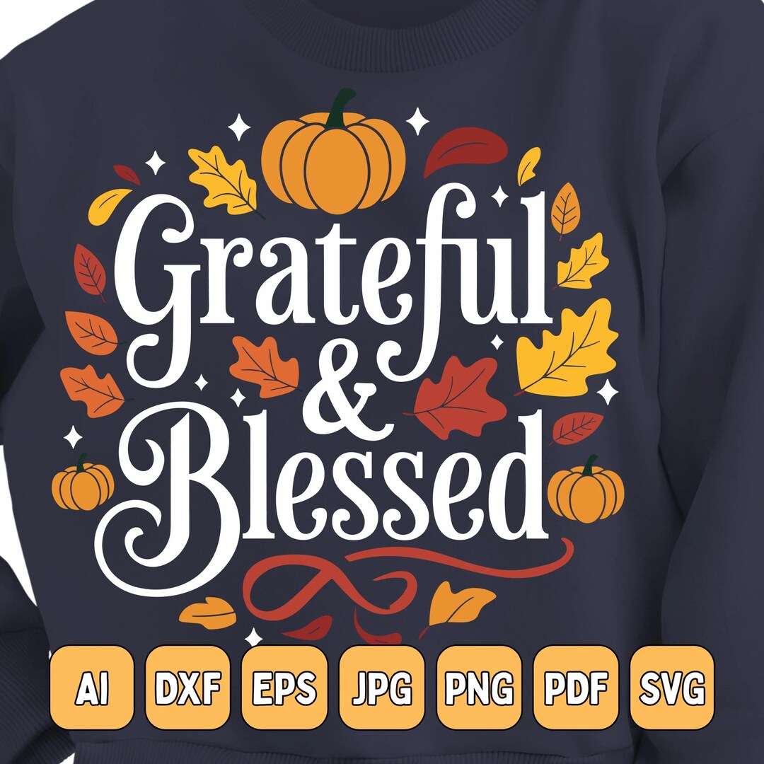 Grateful Blessed Autumn SVG, Thanksgiving Shirt Design (digital ...