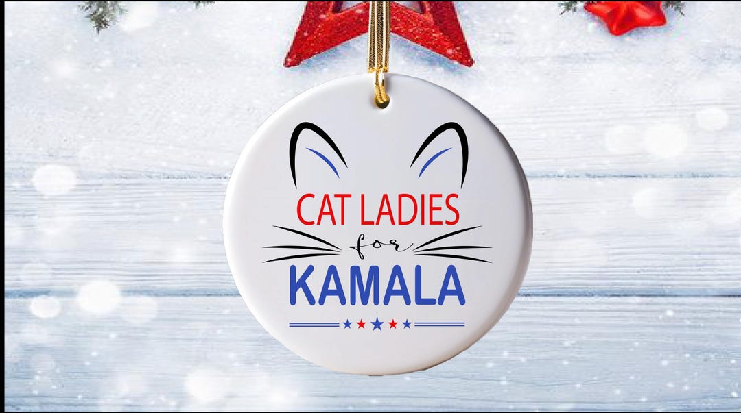 Cat Ladies for Kamala Ornament, Democrat 2024 Decor, President Kamala ...