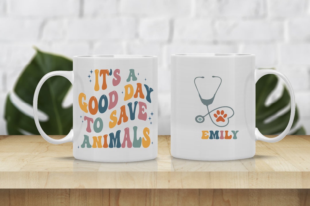 Vet Tech Mug, It's A Good Day to Save Animals, Gift for Vet - Etsy