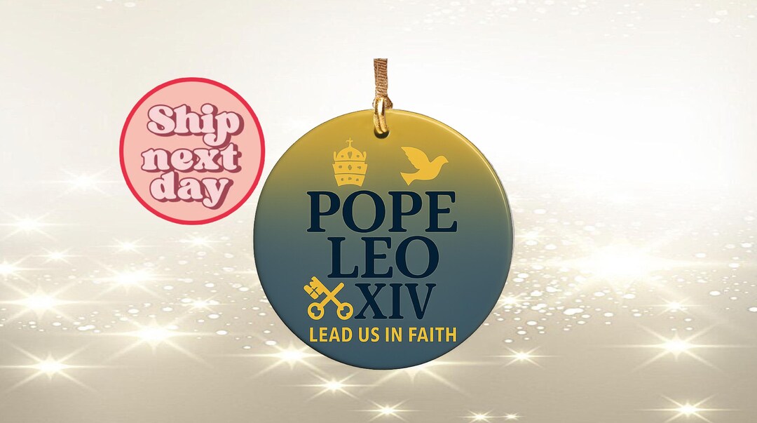 Pope Leo XIV Ceramic Ornament: Vatican Keepsake, Catholic Gift - Etsy