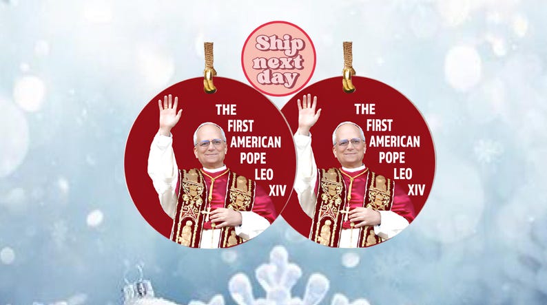 Pope Leo XIV Christmas Ornament, First American Pope, Religious Gift - Etsy