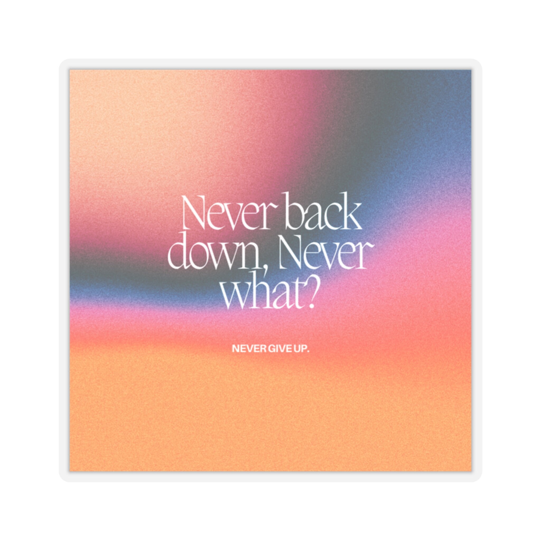 Never Back Down Quotes