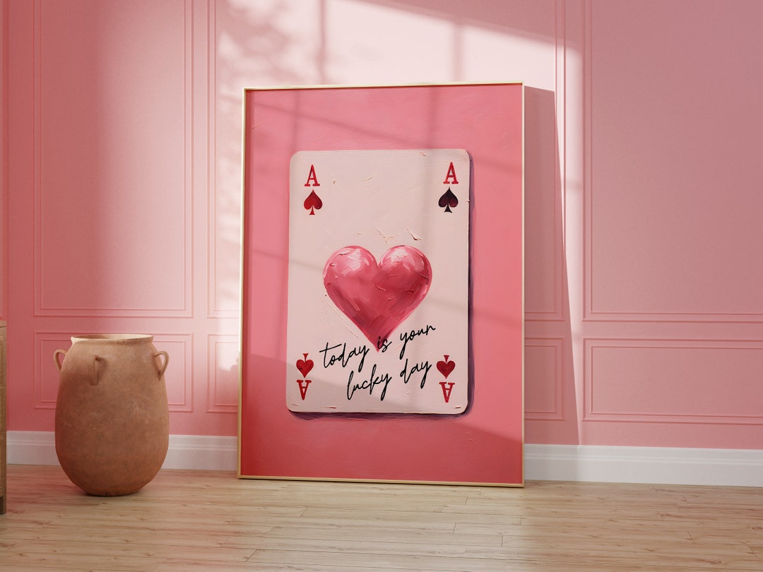 Today is Your Lucky Day Playing Card Print Ace of Hearts - Etsy