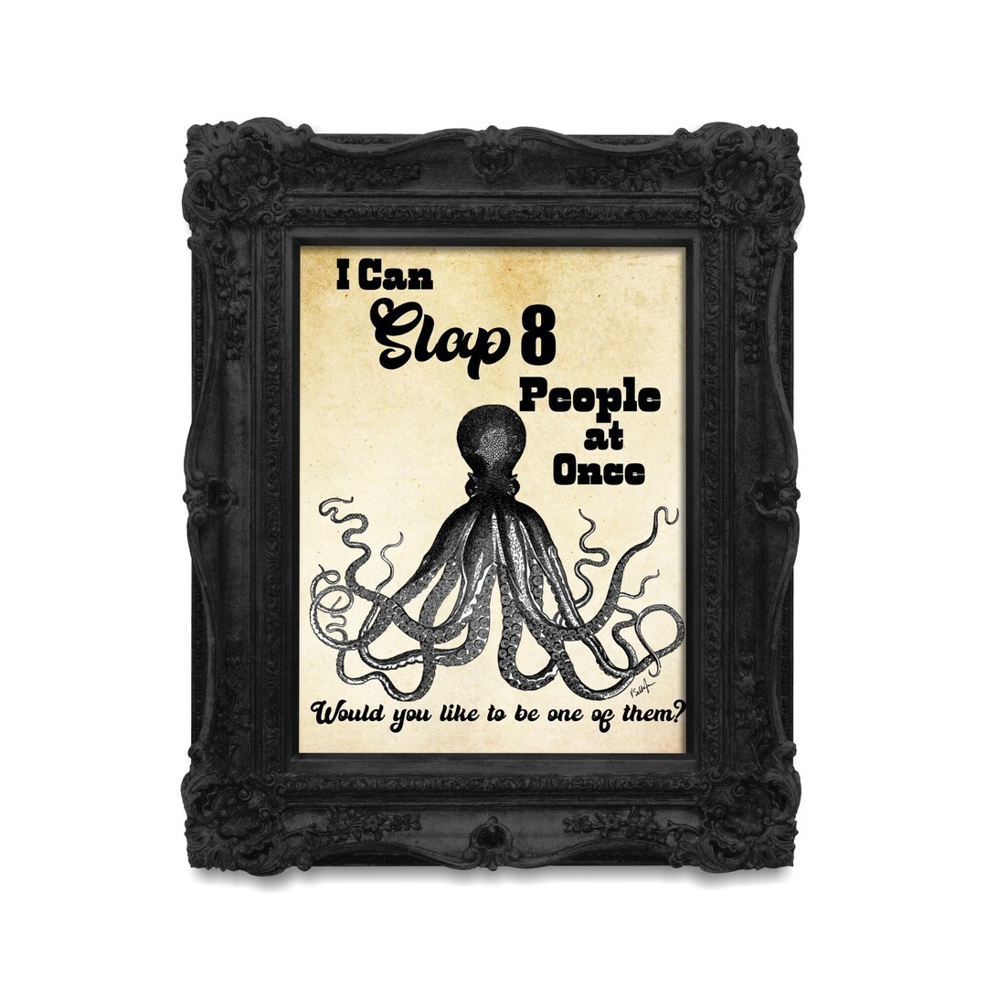 Sarcastic Funny Octopus Print Vintage Art Poster Squid Kraken PRINTABLE ...