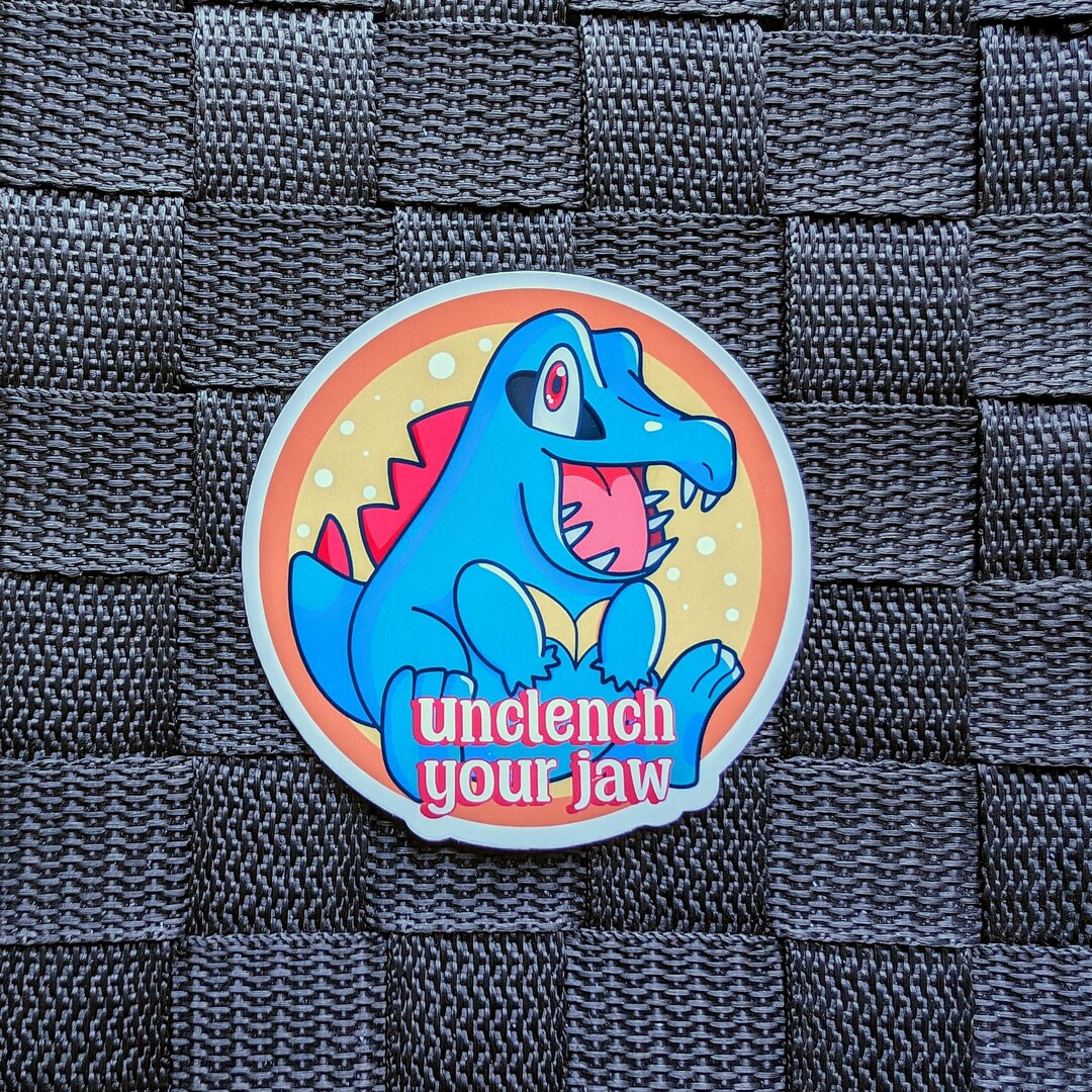 Johto Totodile - Unclench Your Jaw Reminder - 3x3 Inch Glossy Sticker ...