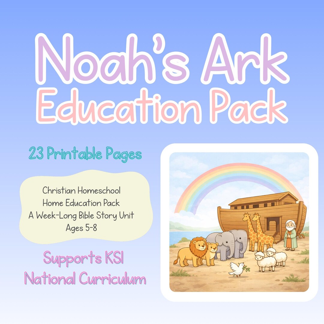 Noah’s Ark Christian Homeschool Pack | KS1 Bible Story Unit | Week-long ...