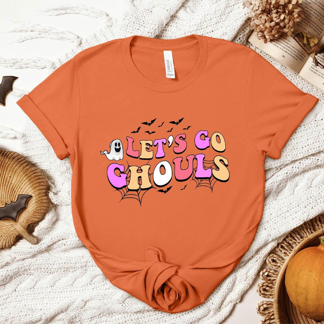 Lets Go Ghouls T-shirt: Retro Funny Halloween Party Tee - Etsy