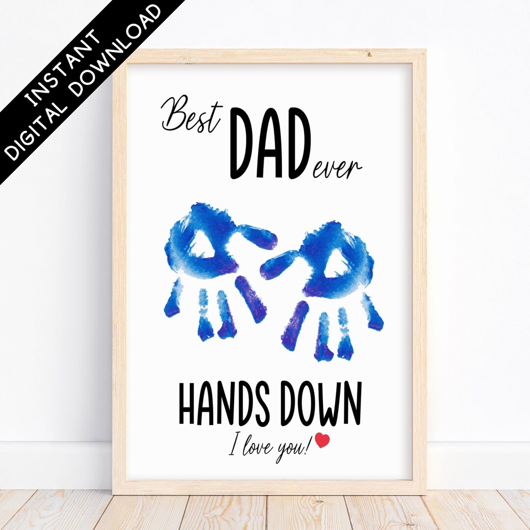 Best Dad Ever Handprint Art | Happy Father's Day Handprint Art | Father ...